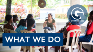 Who We Are: Our Vision, Our Mission - GO Ministries